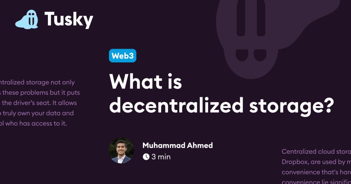 What is decentralized storage? | Tusky